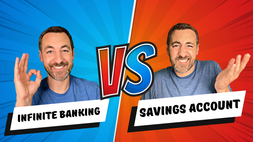 Infinite Banking vs. Traditional Savings Accounts - James Rutter